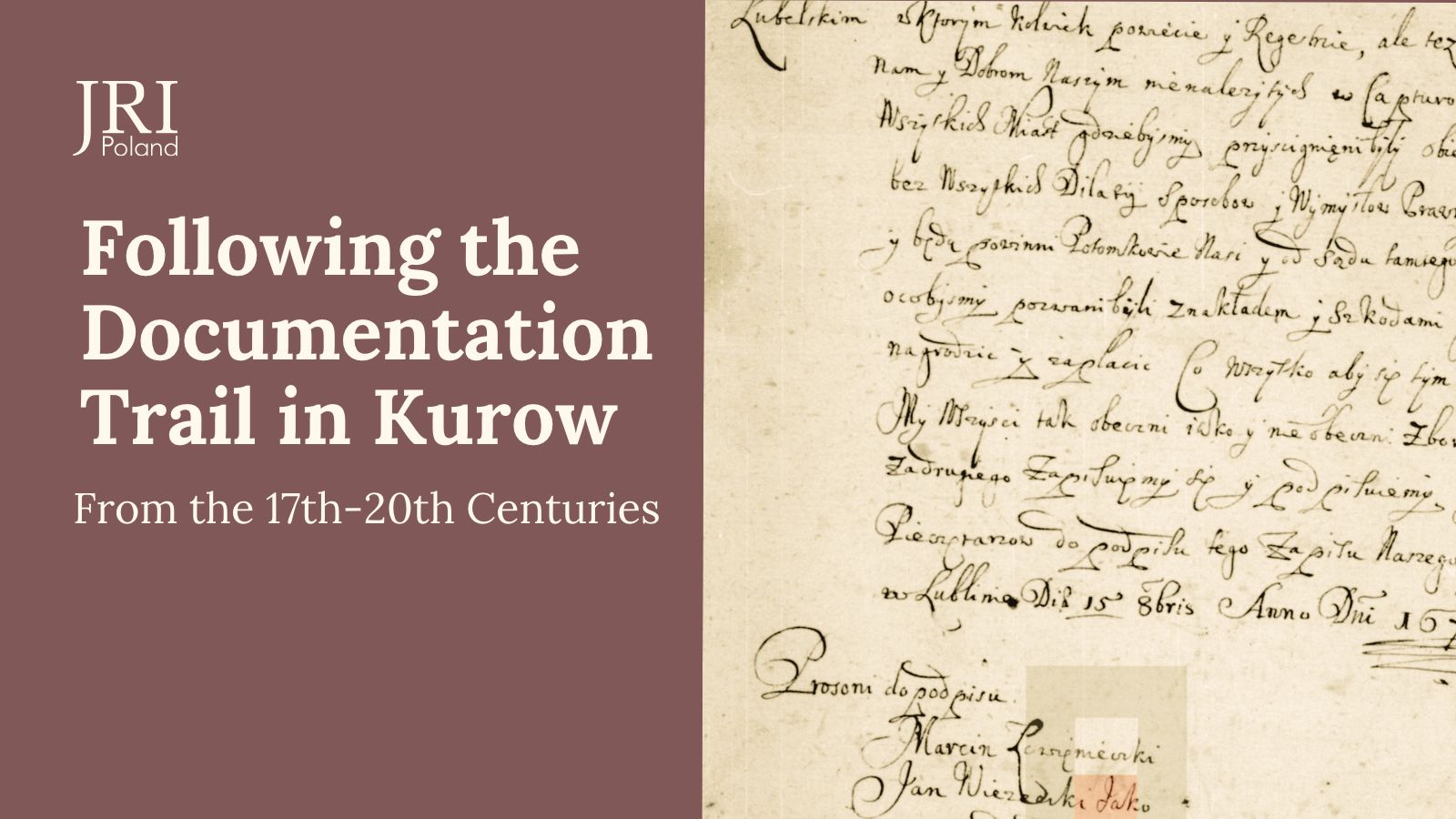 The Documentation Trail in Kurów (Lublin Region) | JRI-Poland